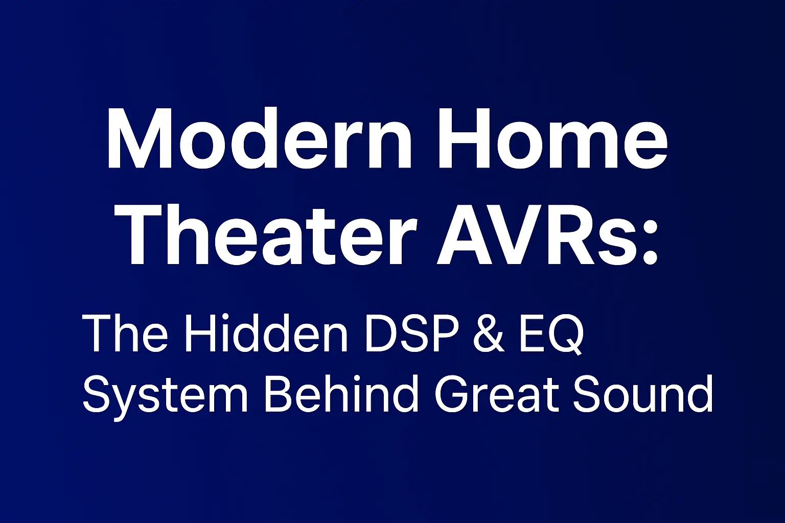 Modern AVR Room EQ Algorithms — Deep Technical Explanation - AmpVortex
